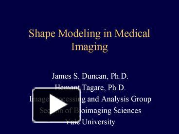 PPT – Shape Modeling in Medical Imaging PowerPoint presentation | free ...