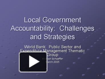 PPT – Local Government Accountability: Challenges and Strategies ...