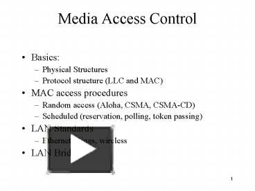 Media Access Control presentation | free to view