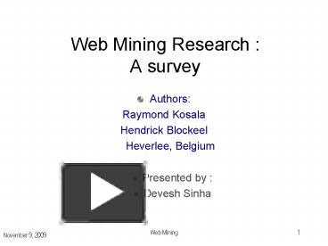 PPT – Web Mining Research : A survey PowerPoint presentation | free to ...