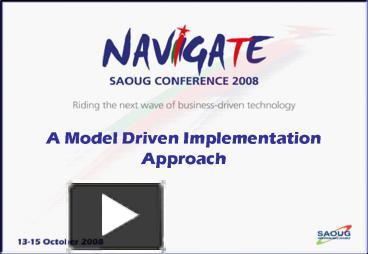 PPT – A Model Driven Implementation Approach PowerPoint presentation ...