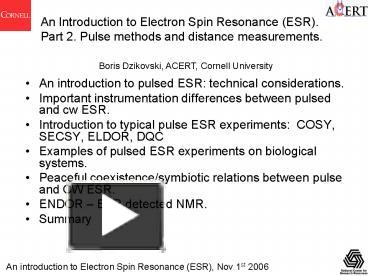 An introduction to pulsed ESR: technical considerations. presentation ...