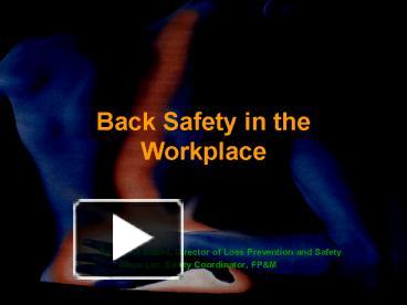 Back Safety in the Workplace presentation | free to view