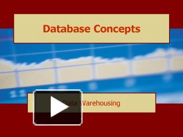 Database Concepts presentation | free to view