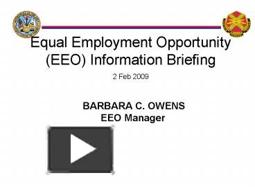 Equal Employment Opportunity EEO Information Briefing presentation ...