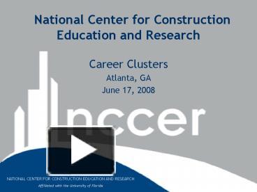 National Center for Construction Education and Research presentation ...