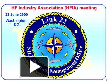 PPT – HF Industry Association HFIA meeting PowerPoint presentation ...
