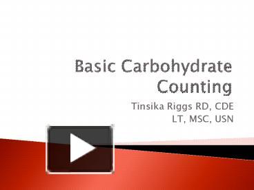 Basic Carbohydrate Counting presentation | free to view