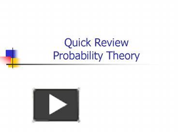 PPT – Quick Review Probability Theory PowerPoint presentation | free to ...