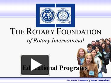 PPT – THE ROTARY FOUNDATION of Rotary International PowerPoint ...