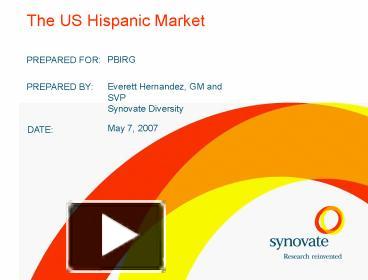 The US Hispanic Market presentation | free to view