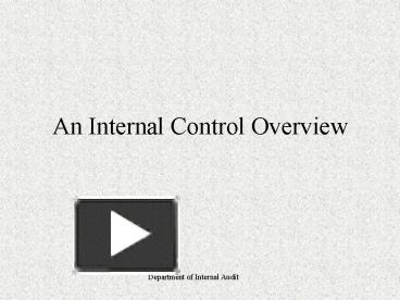 PPT – An Internal Control Overview PowerPoint presentation | free to ...