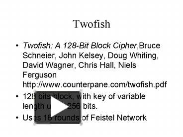 Twofish presentation | free to view