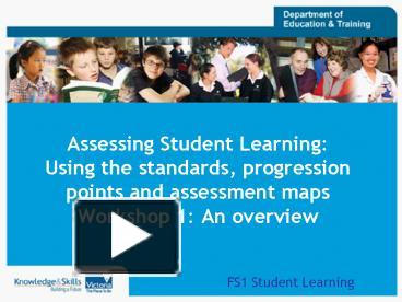 PPT – Assessing Student Learning: Using the standards, progression ...