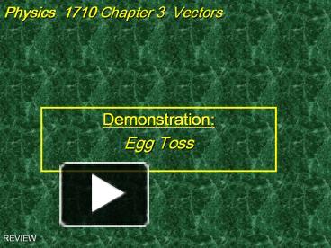 PPT – Physics 1710 Chapter 3 Vectors PowerPoint presentation | free to ...