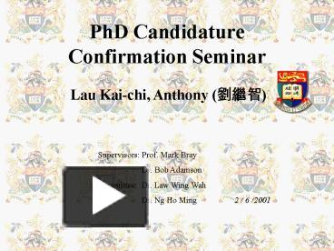 PhD Candidature Confirmation Seminar presentation | free to view