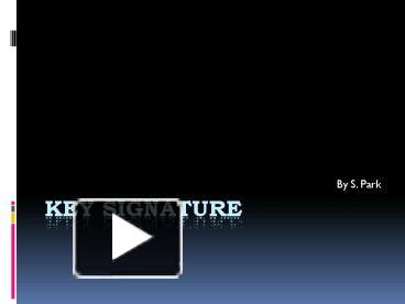KEY Signature presentation | free to view
