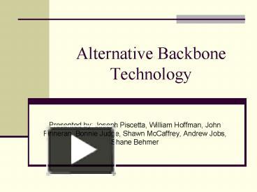 Alternative Backbone Technology presentation | free to download
