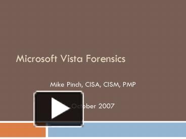 PPT – Microsoft Vista Forensics PowerPoint presentation | free to ...