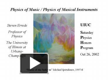 Physics of Music Physics of Musical Instruments presentation | free to view