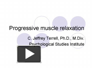 Progressive muscle relaxation presentation | free to view