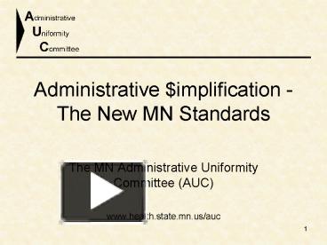 PPT – Administrative $implification The New MN Standards PowerPoint ...