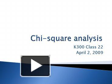 PPT – Chisquare analysis PowerPoint presentation | free to view - id ...