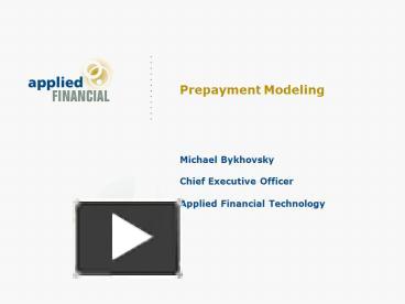 PPT – Prepayment Modeling PowerPoint presentation | free to view - id ...