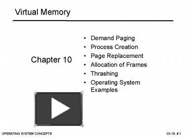 PPT – Virtual Memory PowerPoint presentation | free to view - id: c7ece ...