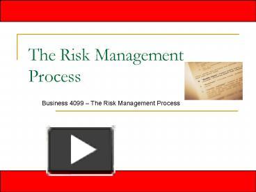 The Risk Management Process presentation | free to view