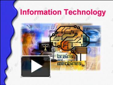 PPT – Information Technology PowerPoint presentation | free to view ...