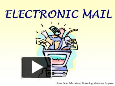 PPT – ELECTRONIC MAIL PowerPoint presentation | free to view - id: c82c ...