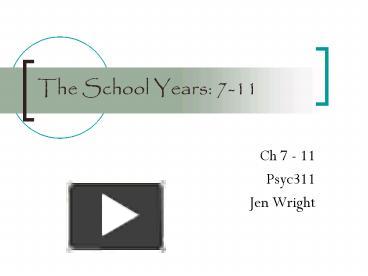 The School Years: 711 presentation | free to view