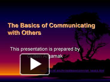 The Basics of Communicating with Others presentation | free to view