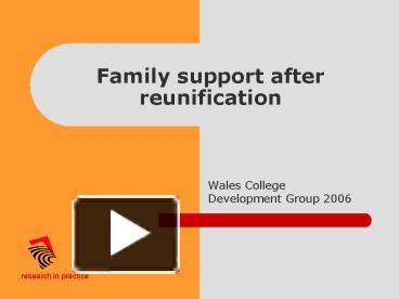 Family support after reunification presentation | free to view