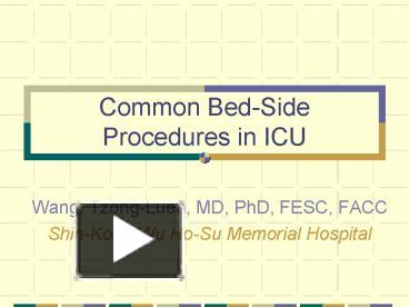 Common BedSide Procedures in ICU presentation | free to view