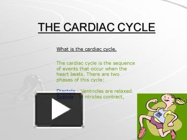 THE CARDIAC CYCLE presentation | free to view