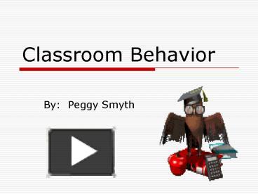 Classroom Behavior presentation | free to view