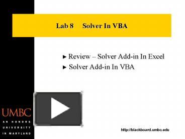 PPT – Lab 8 Solver In VBA PowerPoint presentation | free to view - id ...
