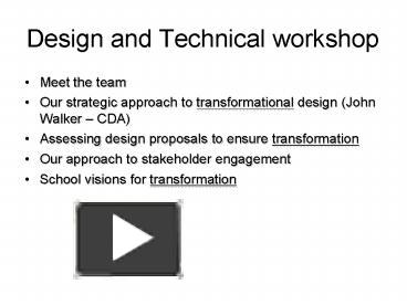 Design and Technical workshop presentation | free to view
