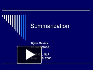 PPT – Summarization PowerPoint presentation | free to view - id: c9029 ...