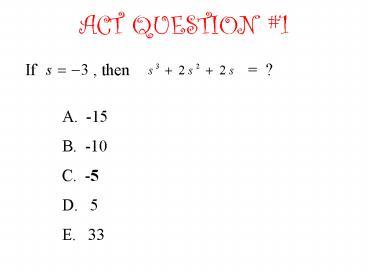 ACT QUESTION presentation | free to view
