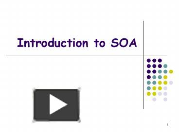 Introduction to SOA presentation | free to download