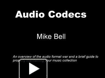 Audio Codecs presentation | free to view