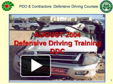 PPT – August 2004 Defensive Driving Training PowerPoint presentation ...