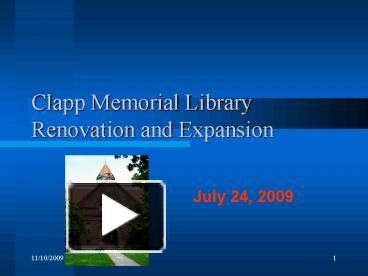 PPT – Clapp Memorial Library Renovation and Expansion PowerPoint ...
