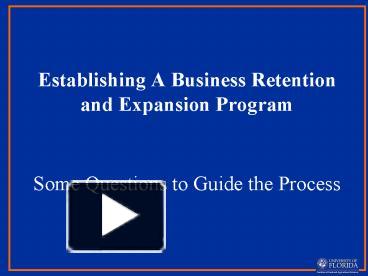 PPT – Establishing A Business Retention and Expansion Program ...