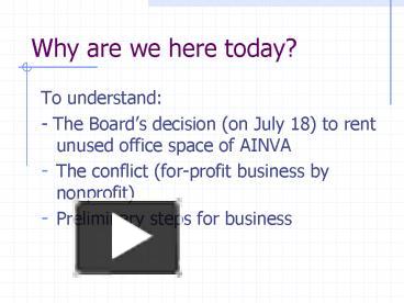 PPT – Why are we here today PowerPoint presentation | free to view - id ...