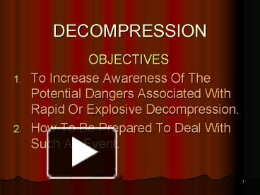 DECOMPRESSION presentation | free to view