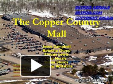 The Copper Country Mall presentation | free to view